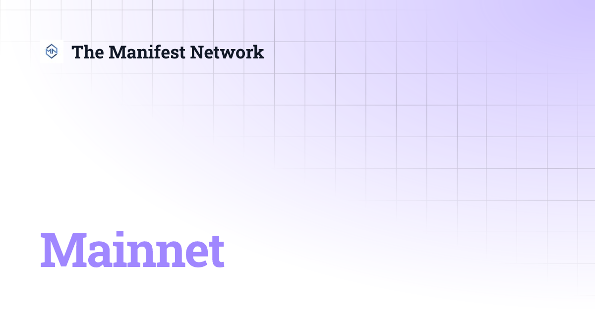 Mainnet | The Manifest Network